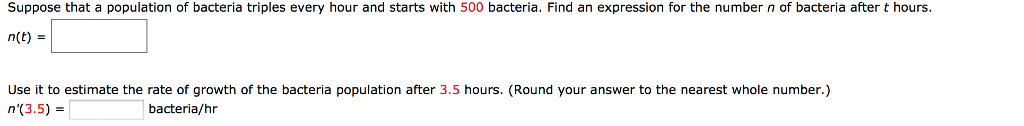 Solved Suppose that a population of bacteria triples every | Chegg.com