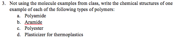 Solved In classs we talked about nylon for polyamides, | Chegg.com