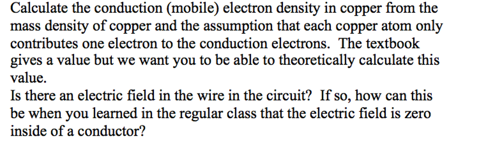 Solved Calculate the conduction (mobile) electron density in | Chegg.com