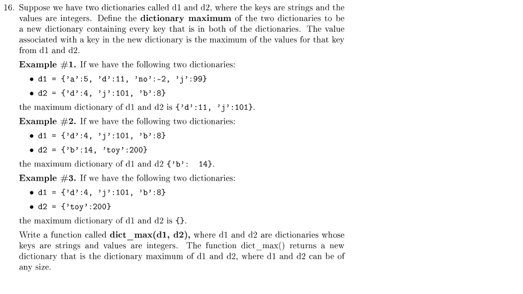 Solved Suppose we have two dictionaries called d1 and d2, | Chegg.com