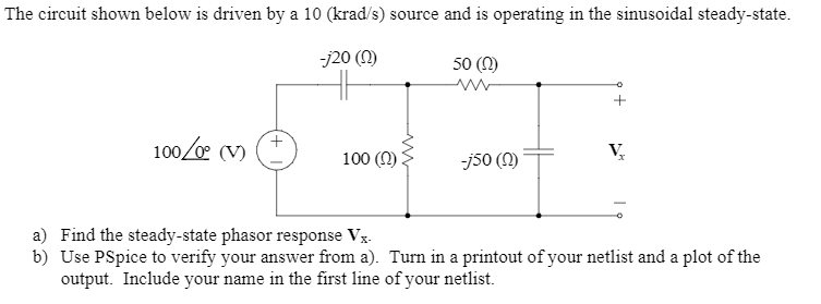 Solved The circuit shown below is driven by a 10 (krad s) | Chegg.com