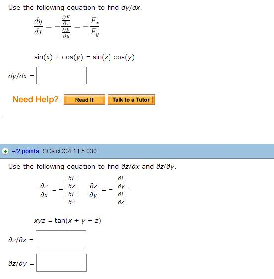 Solved Use the following equation to find dy/dx. dy/dx = - | Chegg.com