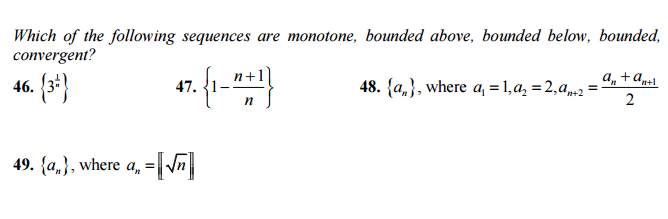 Solved Which of the following sequences are monotone, | Chegg.com