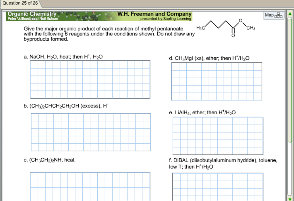 Solved Give the major organic reaction of methyl pentanoate | Chegg.com