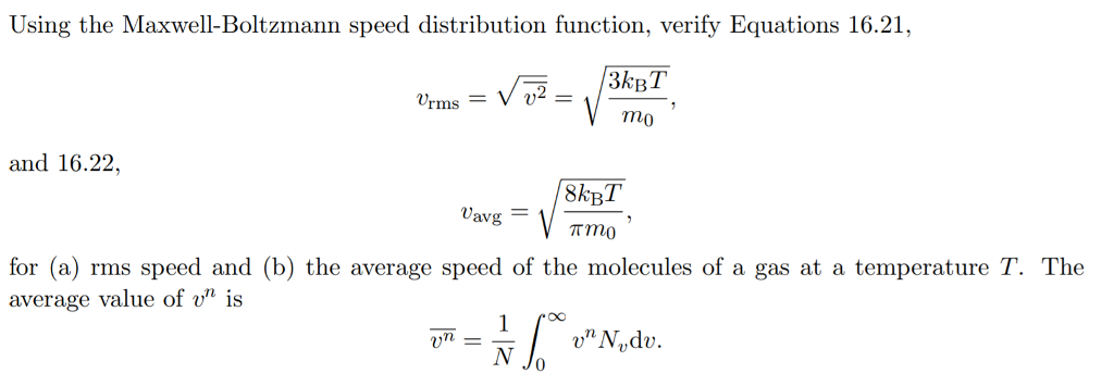 Solved Using the Maxwell-Boltzmann speed distribution | Chegg.com