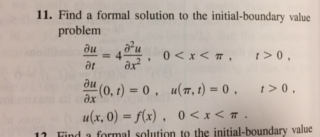 Find a formal solution to the initial-boundary value | Chegg.com