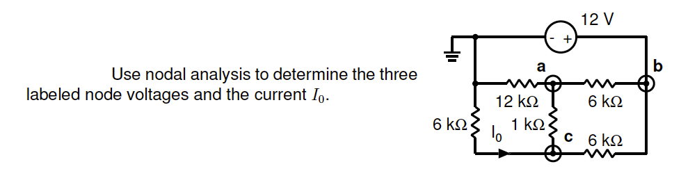 Solved Use nodal analysis to determine the three labeled | Chegg.com