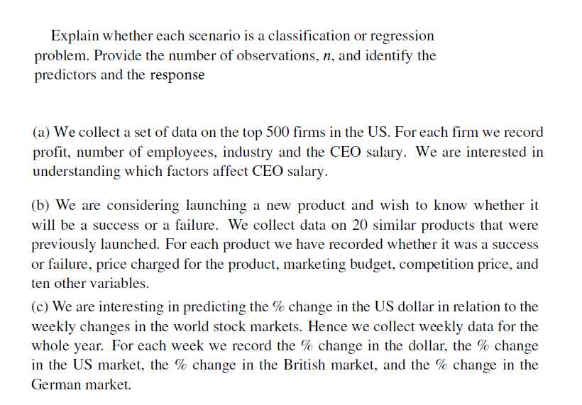 Solved Explain whether each scenario is a classification or | Chegg.com