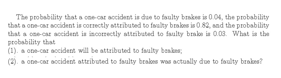 Solved The probability that a one-car accident is due to | Chegg.com