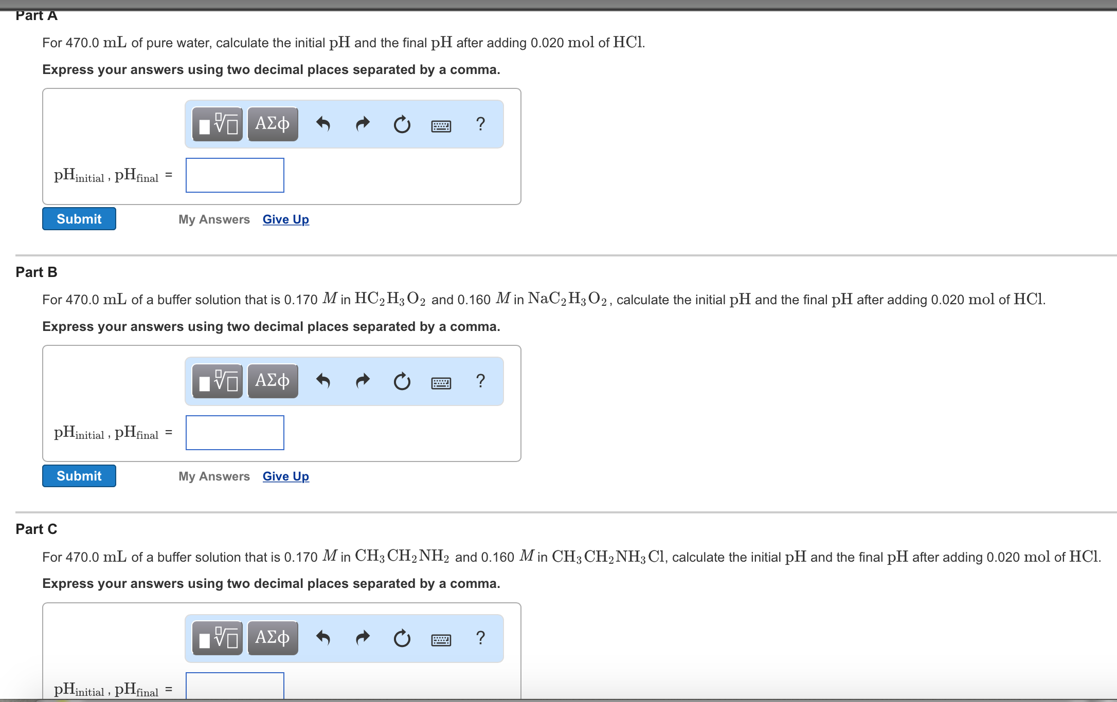 Solved For 470.0 mL of pure water, calculate the initial pH | Chegg.com