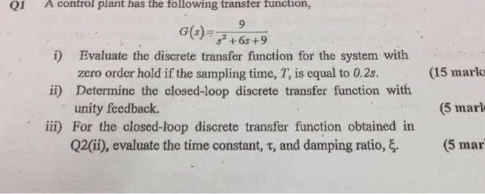 Solved A control plant has the following transfer function, | Chegg.com