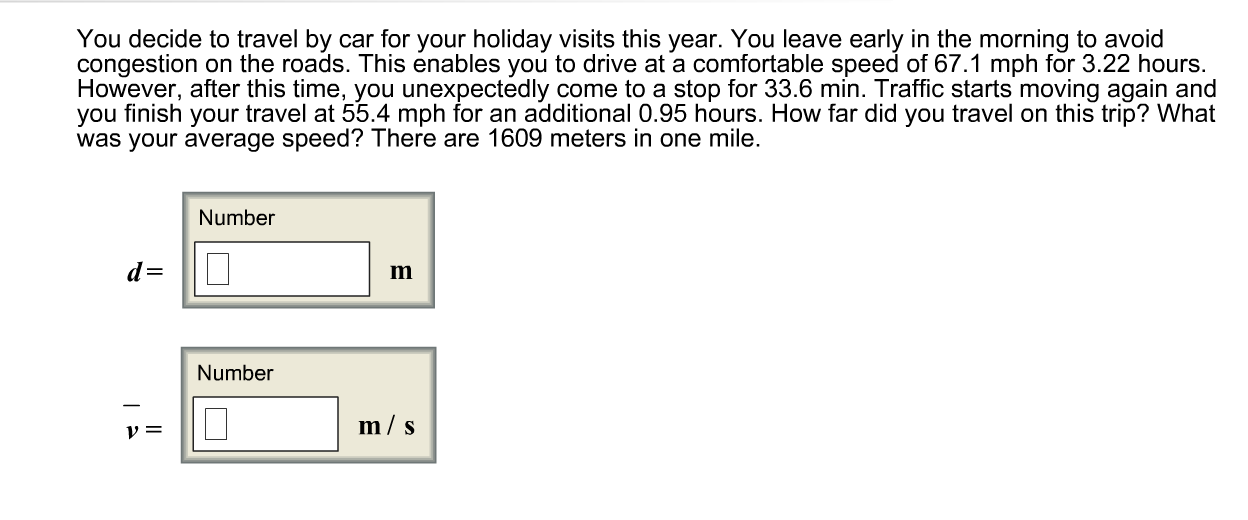 Solved You decide to travel by car for your holiday visits | Chegg.com