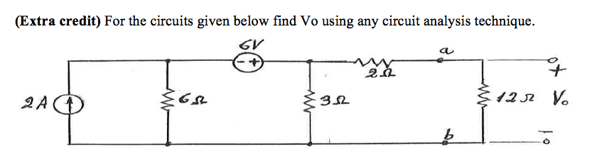 Solved (Extra credit) For the circuits given below find Vo | Chegg.com