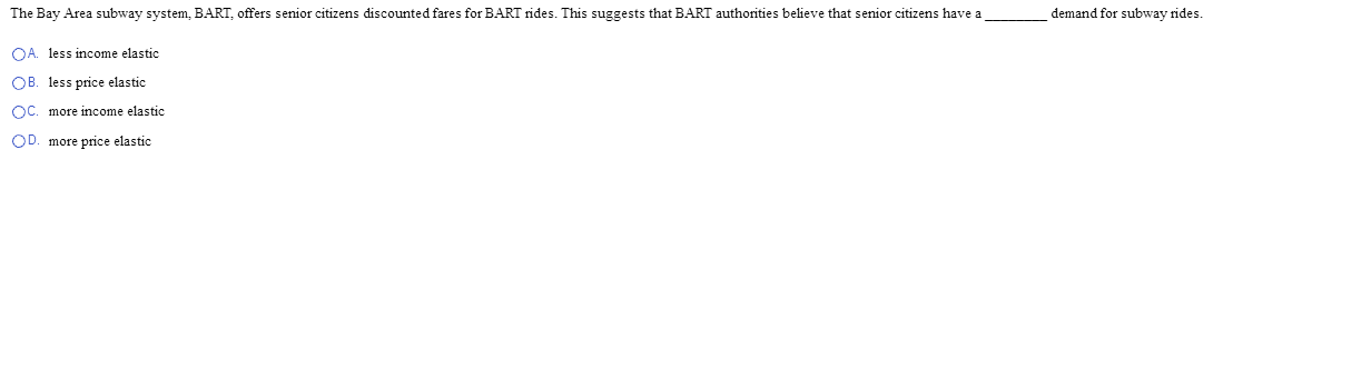 Solved The Bay Area subway system. BART offers senior | Chegg.com