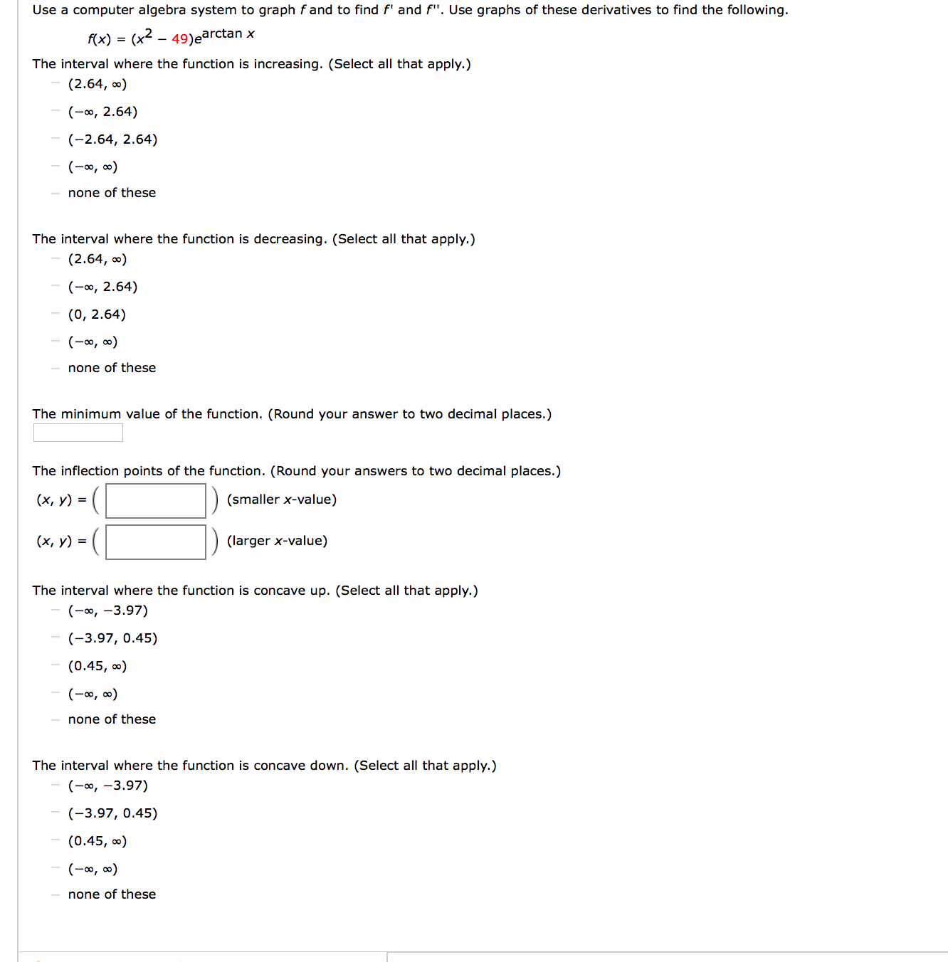 Solved Use A Computer Algebra System To Graph F And To Find