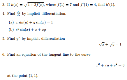 Solved 3. If h(x)= root 4+3f (x).where f(1) = 7 and f | Chegg.com