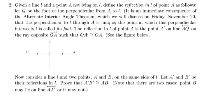 Solved Given a line l and a point A not lying on l, define | Chegg.com
