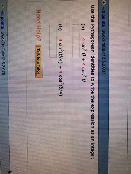 Solved Use the Pythagorean identities to write the | Chegg.com