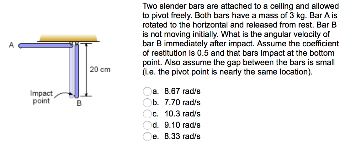 Solved Two slender bars are attached to a ceiling and | Chegg.com