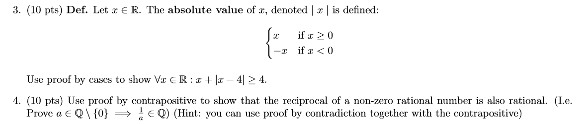 Solved Def. Let x epsilon R. The absolute value of x, | Chegg.com