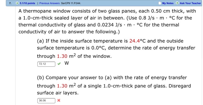 A thermopane window consists of two glass panes, each | Chegg.com