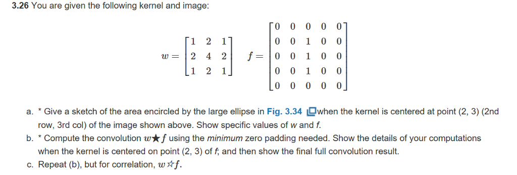 3.26 You are given the following kernel and image: 0 | Chegg.com