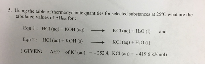 Solved 5. Using the table of thermodynamic quantities for | Chegg.com