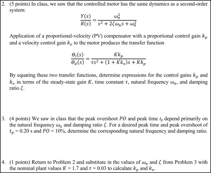Solved In Class We Saw That The Controlled Motor Has The