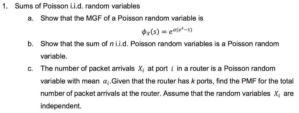Solved Sums of Poisson i.i.d. random variables a. Show that | Chegg.com