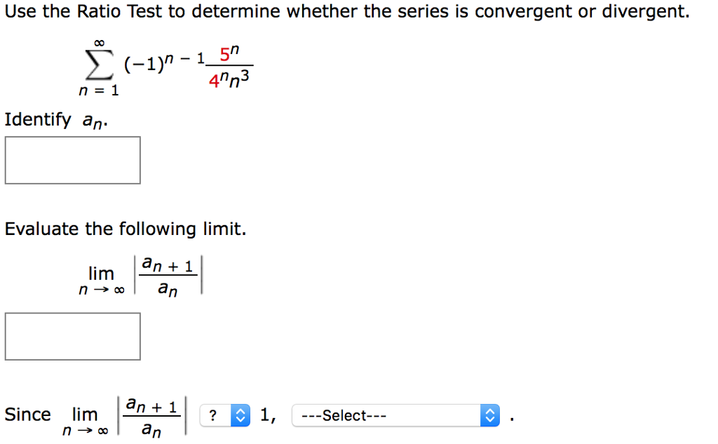 Solved Use the Ratio Test to determine whether the series is | Chegg.com