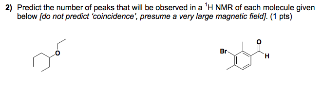 Solved 2) Predict the number of peaks that will be observed | Chegg.com
