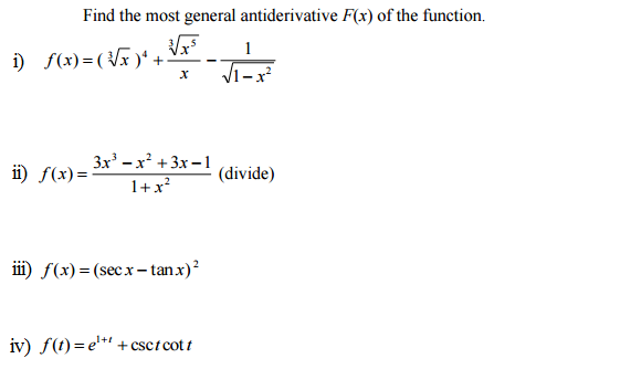 Solved Find the most general antiderivative F(x) of the | Chegg.com