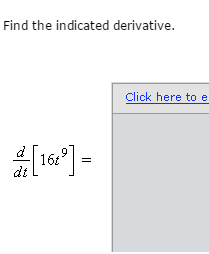 Solved Find the indicated derivative. d/dt [16t^9] = Find f | Chegg.com