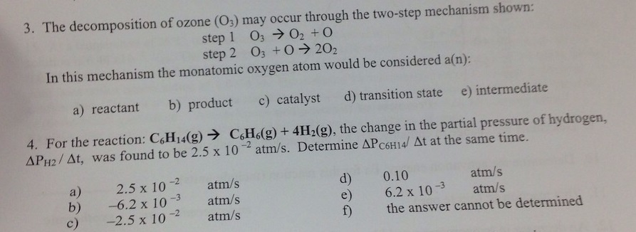 Solved The decomposition of ozone (O3) may occur through the | Chegg.com