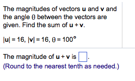 Solved The magnitudes of vectors u and v and the angle theta | Chegg.com