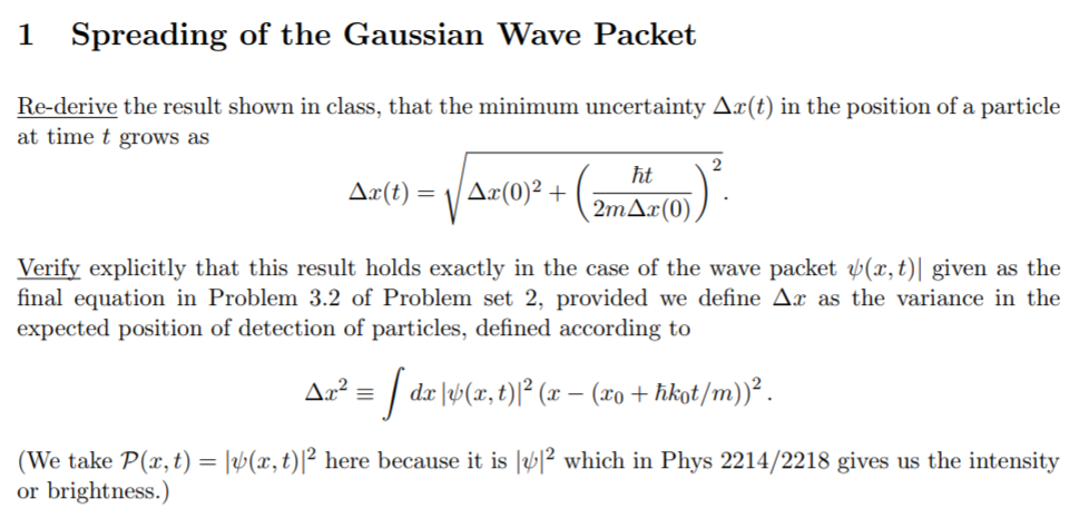 1 Spreading of the Gaussian Wave Packet Re-derive the | Chegg.com