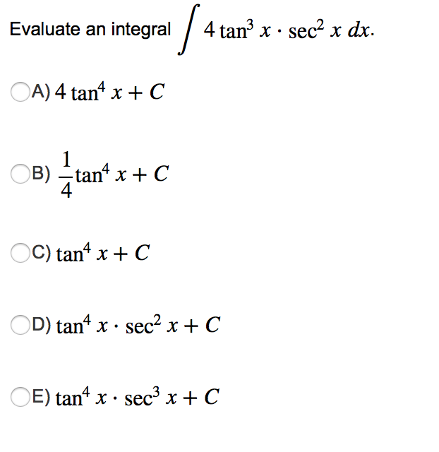 Solved Evaluate an integral integral 4 tan^3 x middot sec^2 | Chegg.com