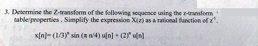 Determine the Z-transform of the following sequence | Chegg.com