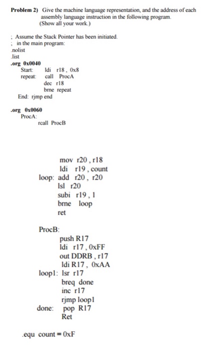 Give the machine language representation, and the | Chegg.com