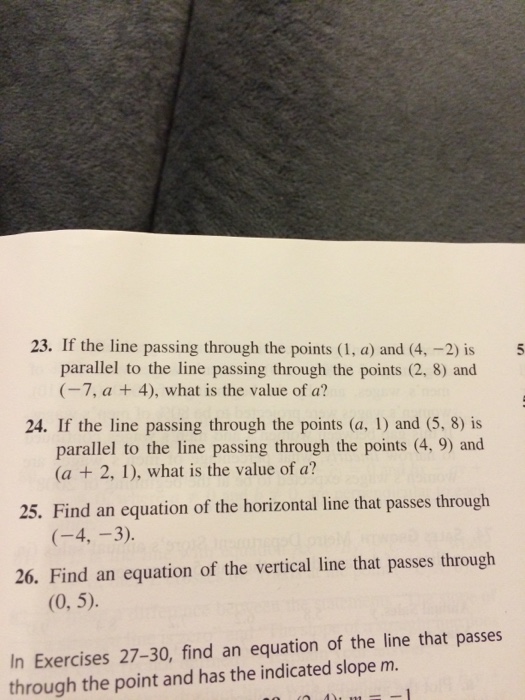 Solved 23. If the line passing through the points (1, a) and | Chegg.com