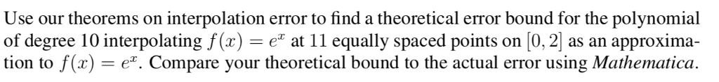 Solved Use our theorems on interpolation error to find a | Chegg.com