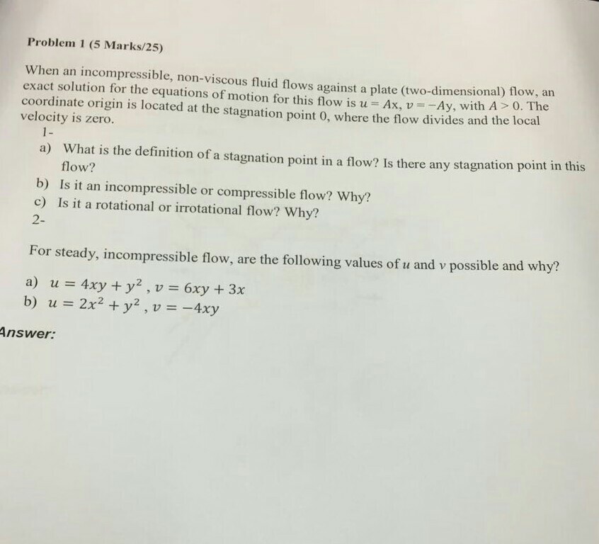 Solved Problem 1 (5 Marks/25) When an incompressible, | Chegg.com Solved Problem 1 (5 Marks/25) When an incompressible, | Chegg.com