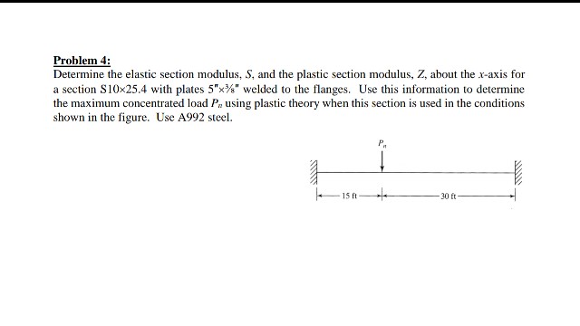 Problem 4: Determine the elastic section modulus, S, | Chegg.com