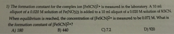 1) The formation constant for the complex ion | Chegg.com