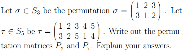 Solved Let sigma S_3 be the permutation sigma = (1 2 3 3 1 | Chegg.com
