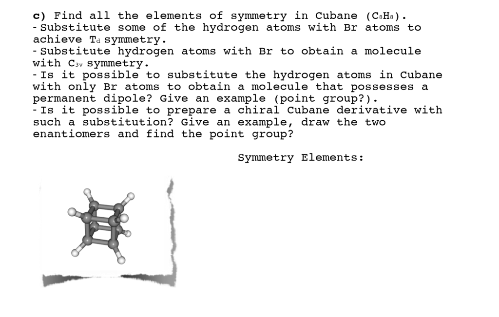 Solved c) Find all the elements of symmetry in Cubane (C8H8 | Chegg.com