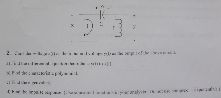 Solved Consider voltage x(t) as the input and voltage y(t) | Chegg.com