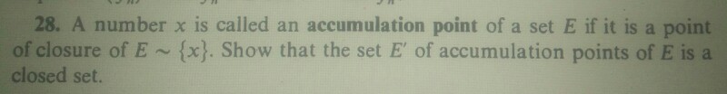 Solved 28. A number x is called an accumulation point of a | Chegg.com