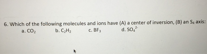 Solved Which of the following molecules and ions have (A) a | Chegg.com