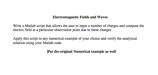 Solved Electromagnetic Fields and Waves Write a Matlab | Chegg.com